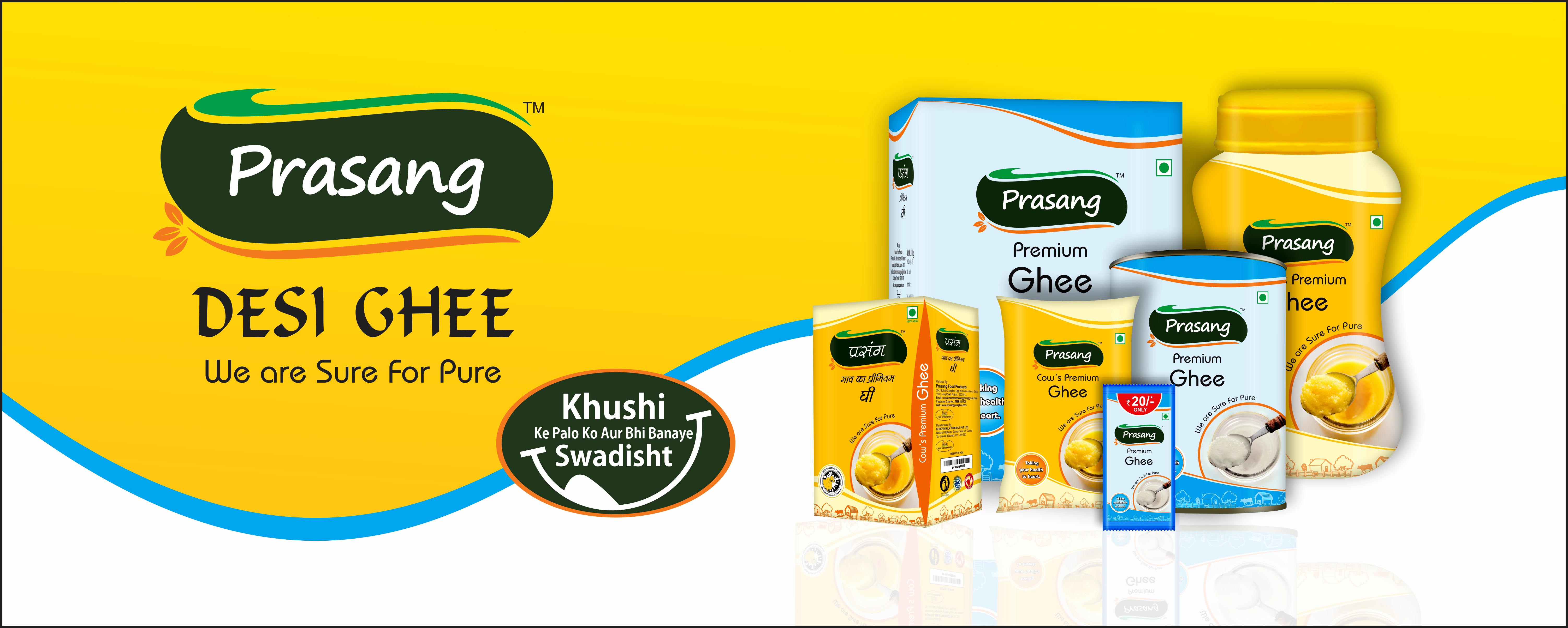 Prasang Pure Ghee – We Sure For Pure
