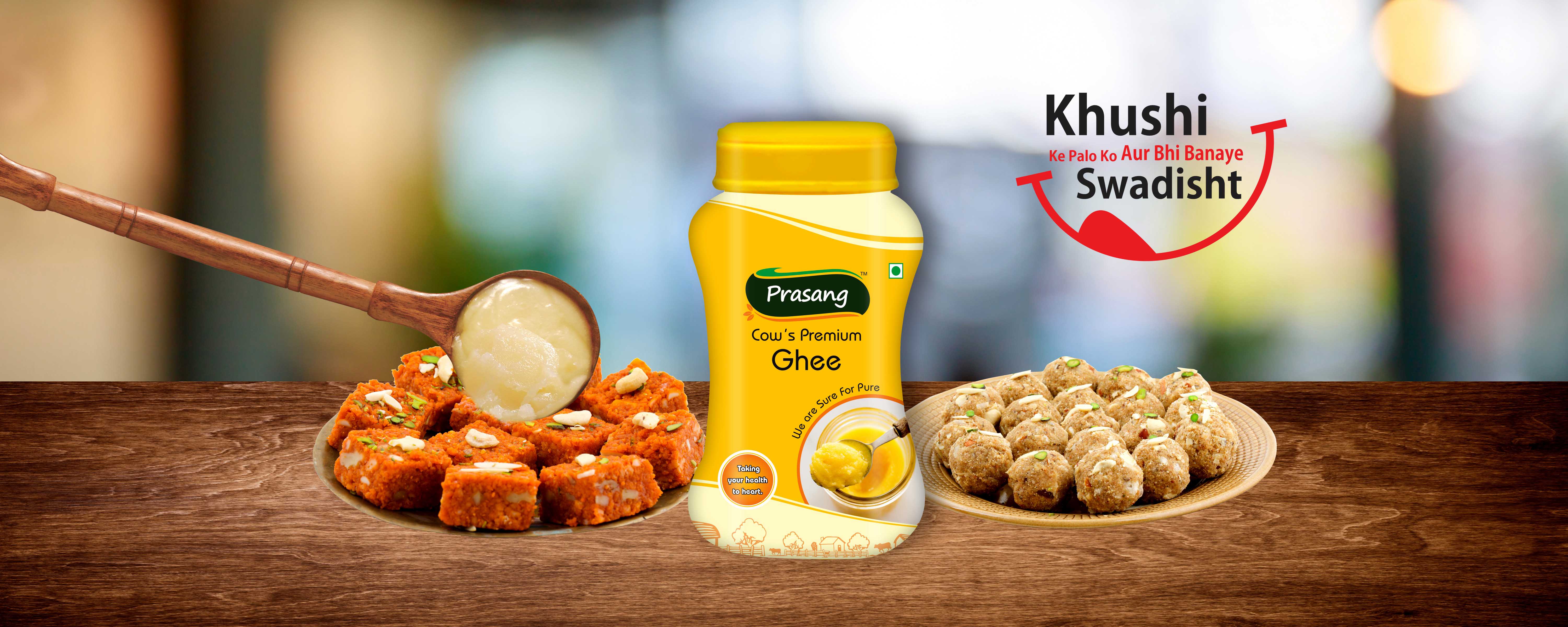 Prasang Pure Ghee – We Sure For Pure